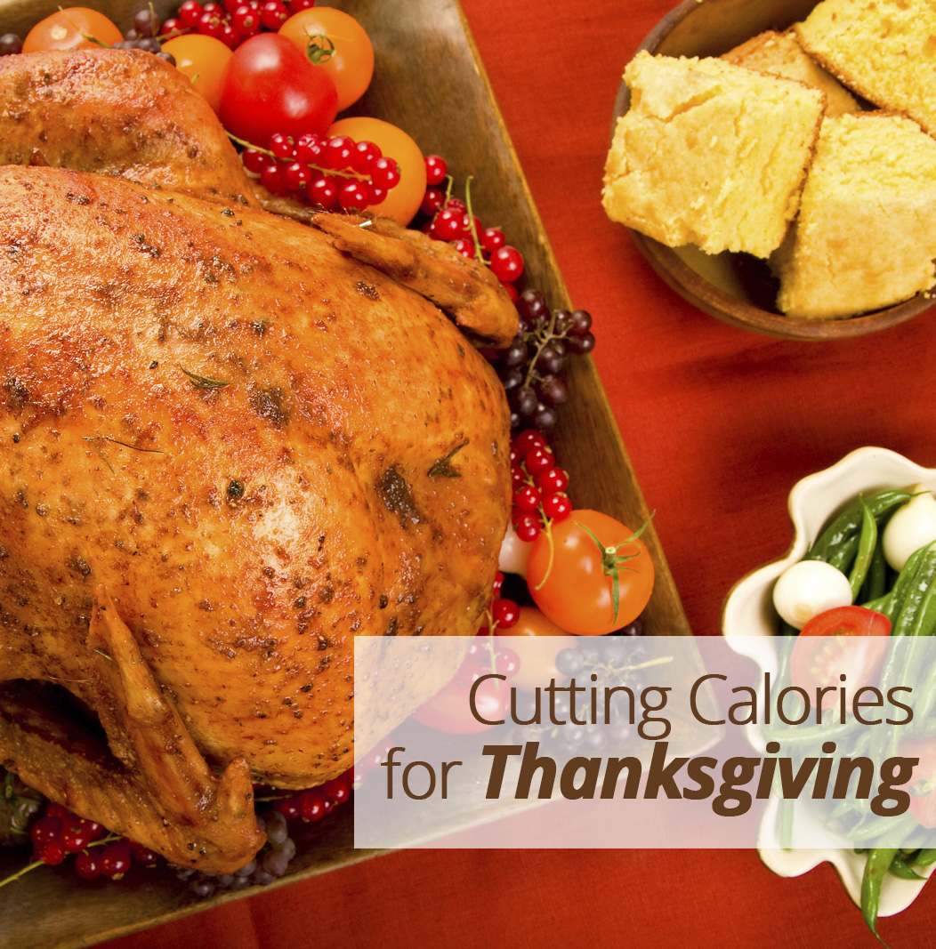 10 Tips for Cutting Calories on Thanksgiving